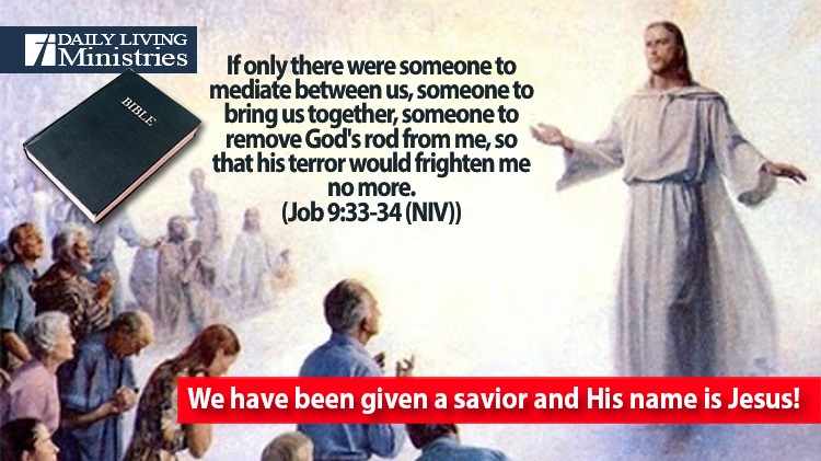 We have been given a savior and His name is Jesus! | Daily Living ...
